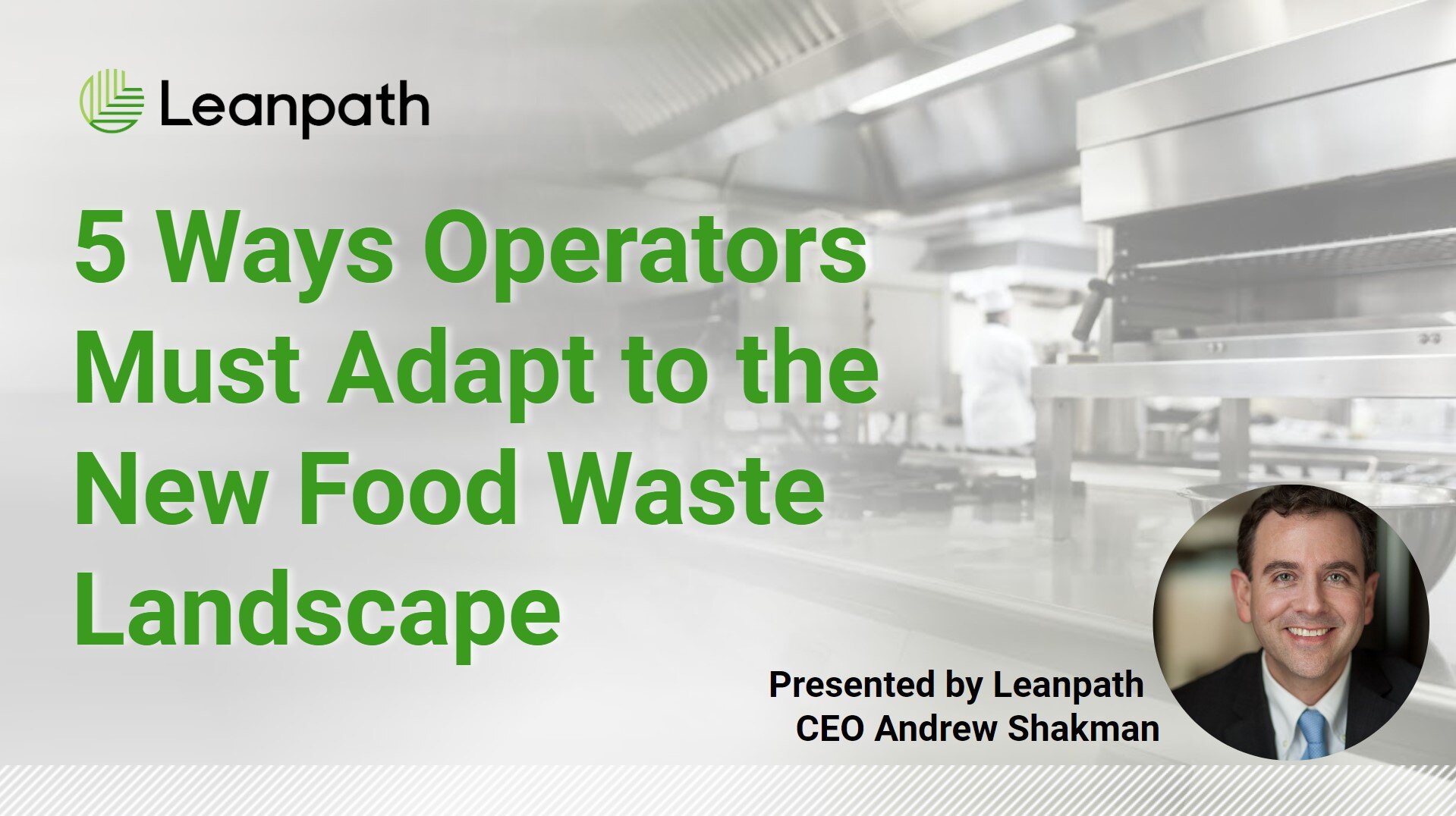 5 Ways Operators Must Adapt to the New Food Waste Landscape