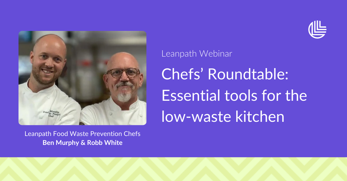 Essential tools and tech to reduce food waste